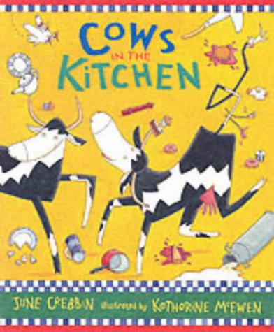 Cows In The Kitchen Board Book: Amazon.co.uk: Crebbin June, Mcewin ...