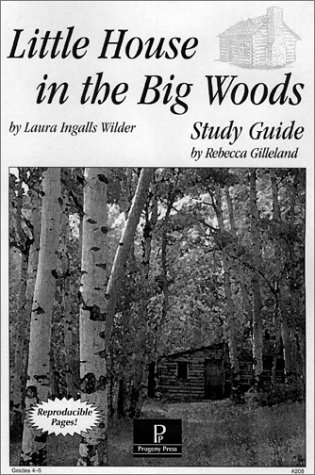 Amazon.com: Little House in the Big Woods Study Guide: 9781586091316 ...
