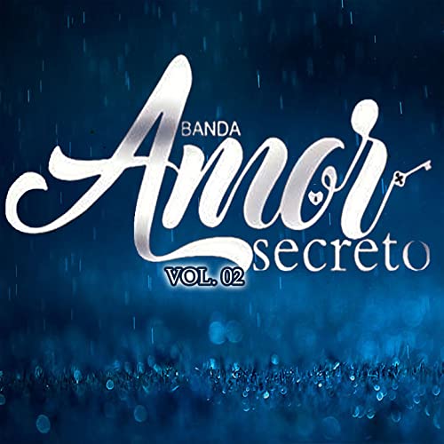 Amazon MusicでBanda Amor SecretoのBanda Amor Secreto, Vol. 2を再生する
