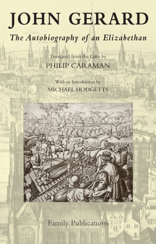 John Gerard:... by Gerard, John; [translated by Philip Caraman]