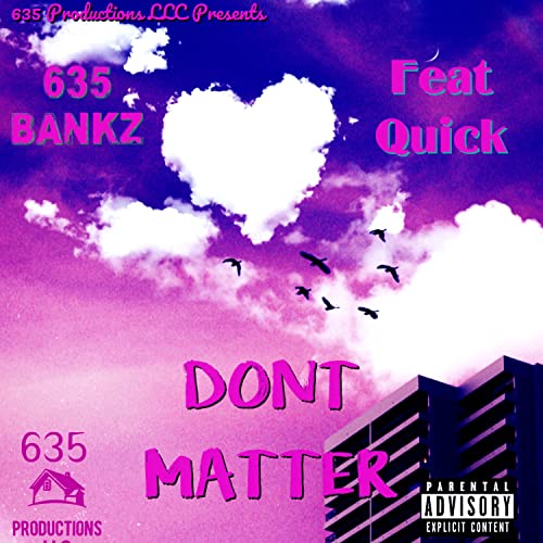 Dont matter von Quick feat. 635 BANKZ auf Amazon Music Unlimited