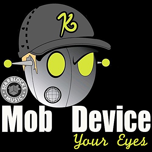 Play Your Eyes by Mob Device on Amazon Music
