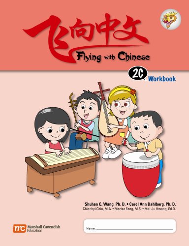 Amazon.com: Flying With Chinese 2C: Workbook: 9789810167189: Shuhan C ...