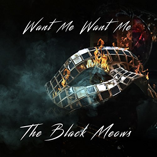 Want Me Want Me by The Black Meows on Amazon Music - Amazon.com