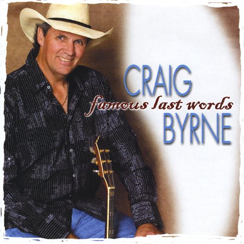 Play Famous Last Words by Craig Byrne on Amazon Music