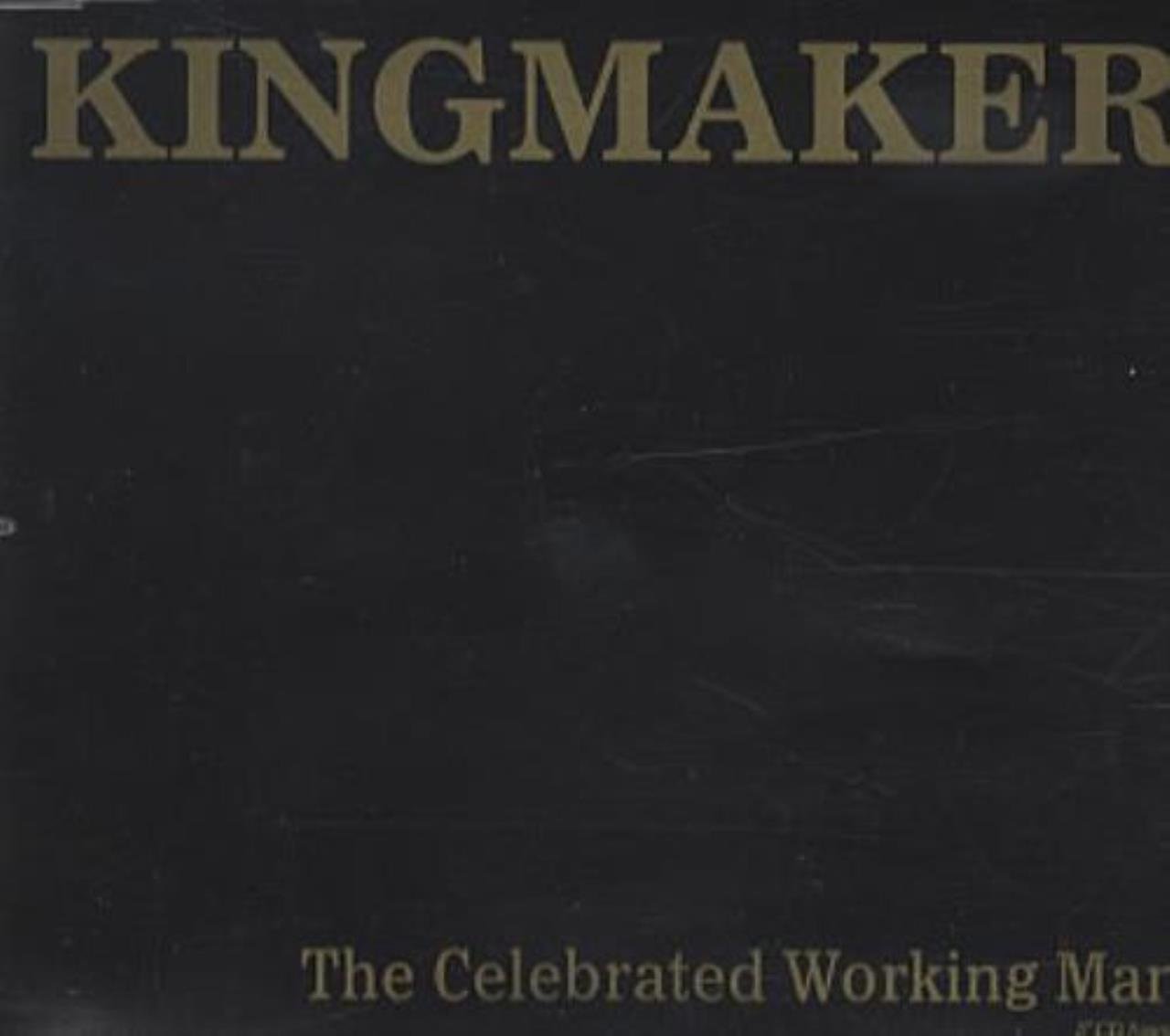 The Celebrated Working Man by KINGMAKER: Amazon.co.uk: CDs & Vinyl