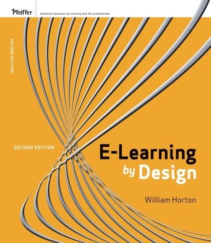 e-Learning by Design by Horton, William 2nd (second) Edition [Paperback(2011)]: unknown author ...
