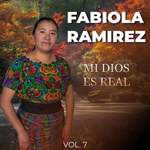 Amazon.com: Mi Dios Es Real, Vol. 7 : Fabiola Ramirez: Digital Music