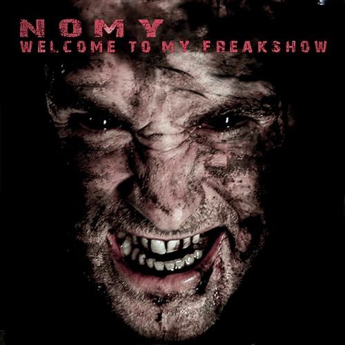 Amazon.com: Welcome to my freakshow [Explicit] : Nomy: Digital Music
