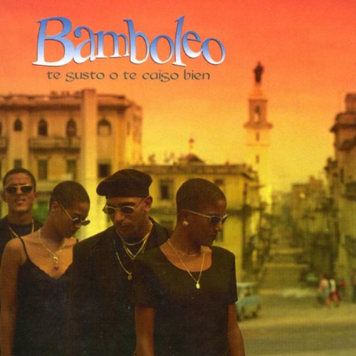 Play Te Gusto O Te Caigo Bien by Bamboleo on Amazon Music