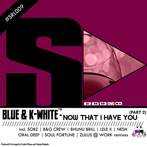 Play Now That I Have You, Pt. 2 by Blue & K-White on Amazon Music