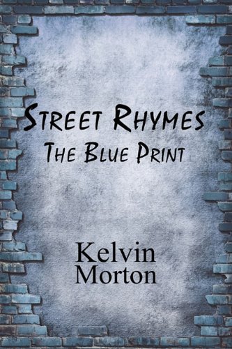 Amazon | Street Rhymes: The Blue Print | Morton, Kelvin | American