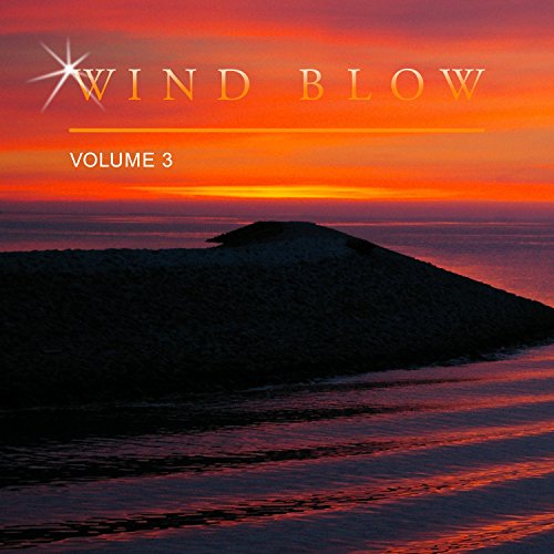 Wind Blow, Vol. 3 by VARIOUS ARTISTS on Amazon Music - Amazon.co.uk