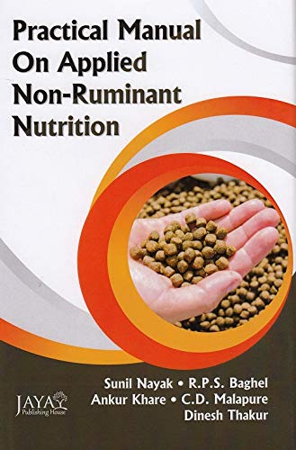 Practical Manual on Applied Non Ruminant Nutrition : Nayak, S: Amazon ...