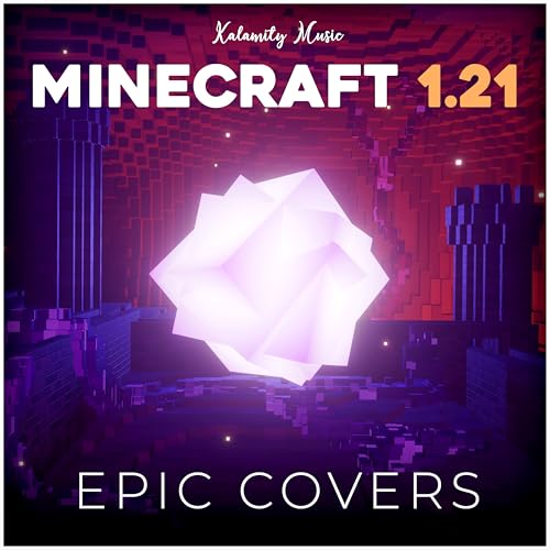 Play Minecraft 1.21 - Epic Disc Covers by Kalamity Music on Amazon Music