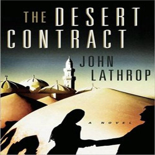 Amazon.com: The Desert Contract (Audible Audio Edition): John Lathrop ...