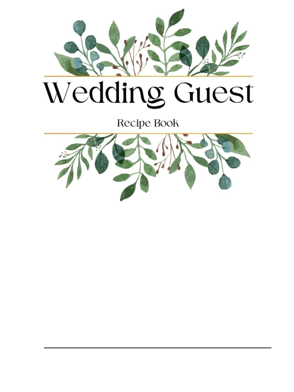 Wedding Guest Recipe Book: Wedding Guest Book Alternative For Up To 200 ...
