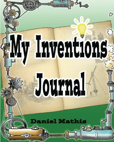 Amazon.com: My Inventions Journal: Blank Book To Fill With My Cool ...