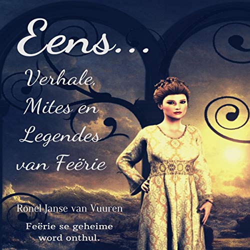 Amazon.com: Eens… [Once...]: Verhale, Mites en Legendes van Feërie ...