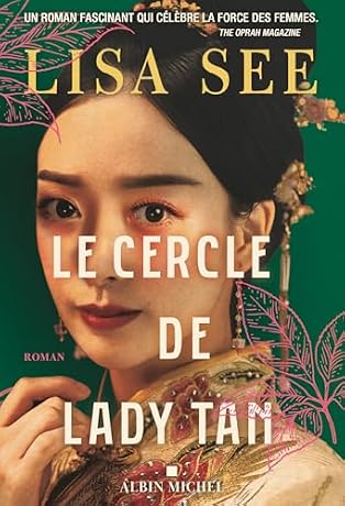 Le Cercle de Lady Tan - Lisa See - Babelio