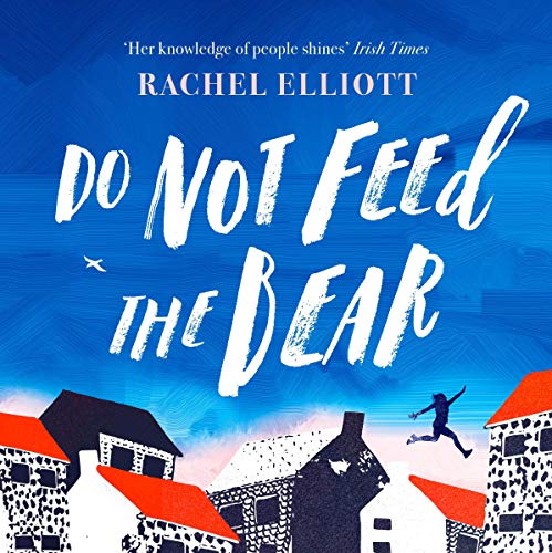 Amazon.com: Do Not Feed the Bear (Audible Audio Edition): Rachel Elliott, Elliot Fitzpatrick ...