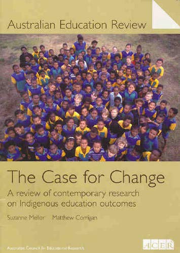 The Case for Change: A Review of Contemporary Research in Indigenous ...