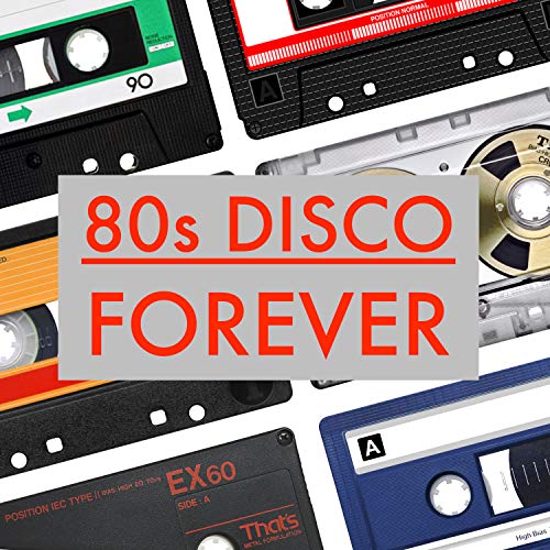 Amazon.co.jp: 80s Disco Forever : ヴァリアス・アーティスト: デジタルミュージック