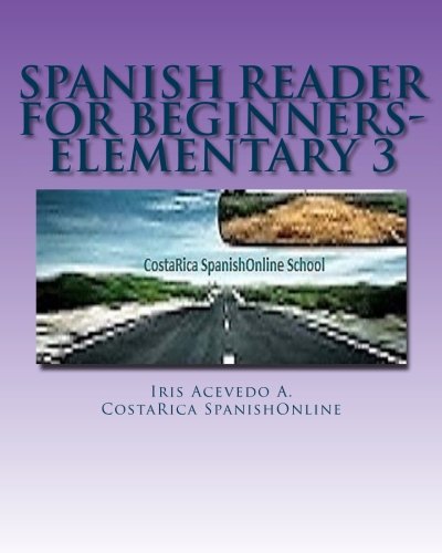 Buy Spanish Reader for Beginners-Elementary 3: Short Paragraphs ...