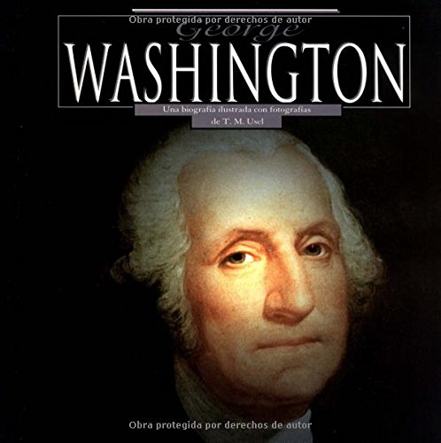 George Washington (Spanish Edition): Usel, T. M.: 9781560658054: Amazon ...