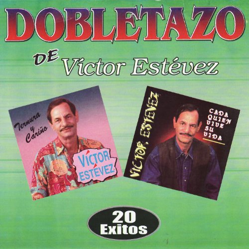 Amazon Music - Victor EstevezのDobletazo de Victor Estevez - Amazon.co.jp