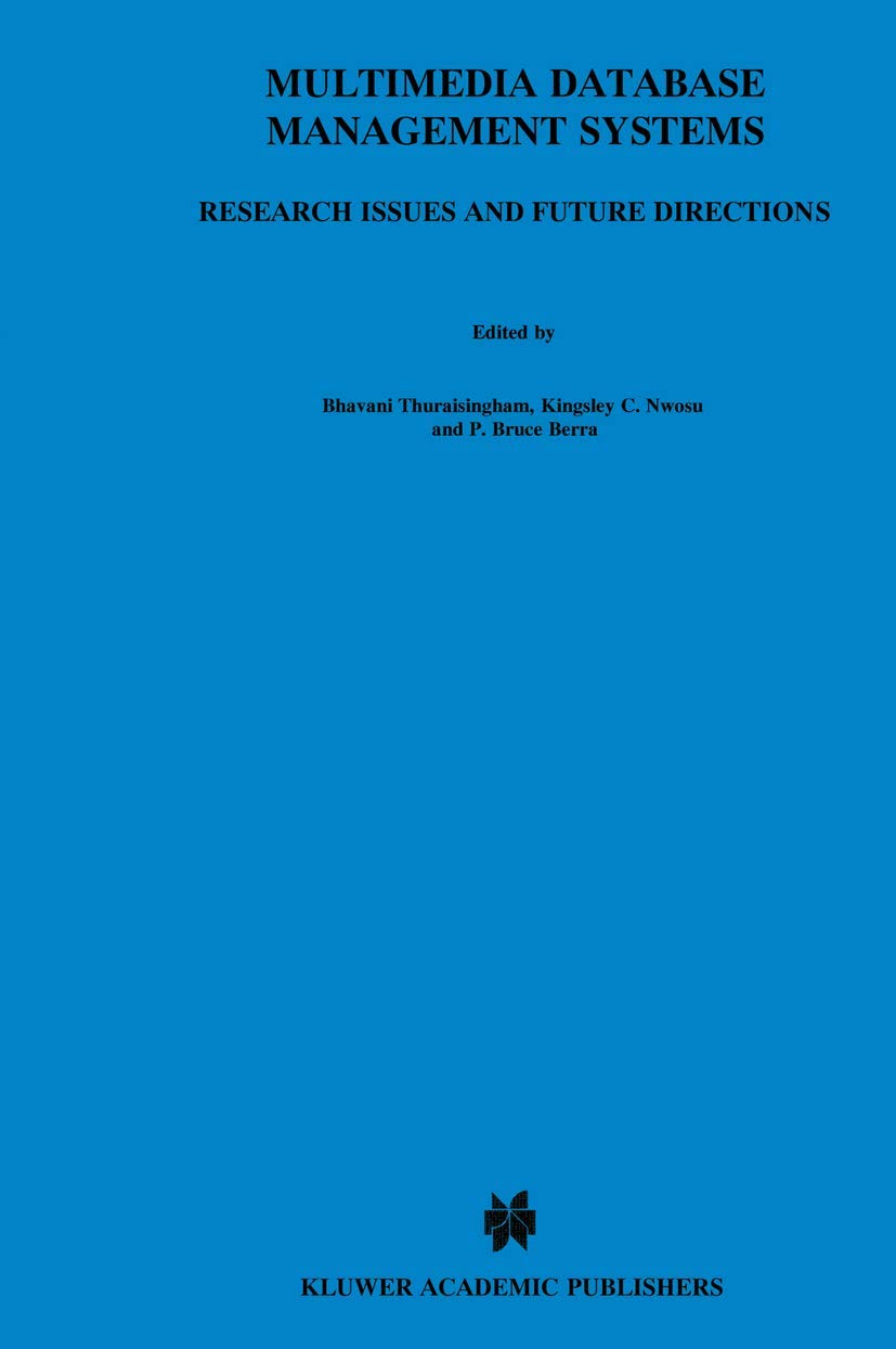 Multimedia Database Management Systems: Research Issues and Future ...