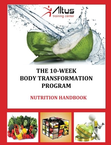 10-Week Body Transformation Program: Andrews, Ian: 9781985316232 ...