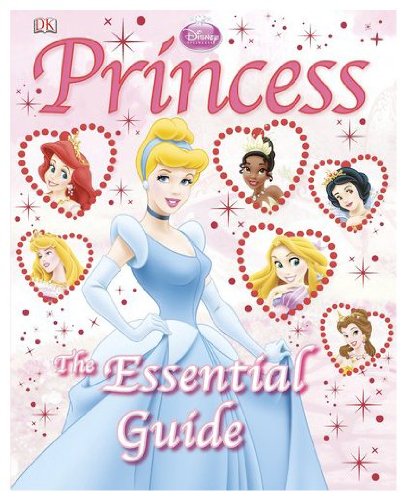 Disney Princess: The Essential Guide (Dk Essential Guides): Amazon.co ...