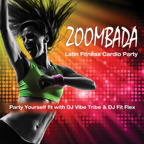 Amazon.com: Zoombada: Latin Fitness Cardio Party : DJ Vibe Tribe & DJ ...
