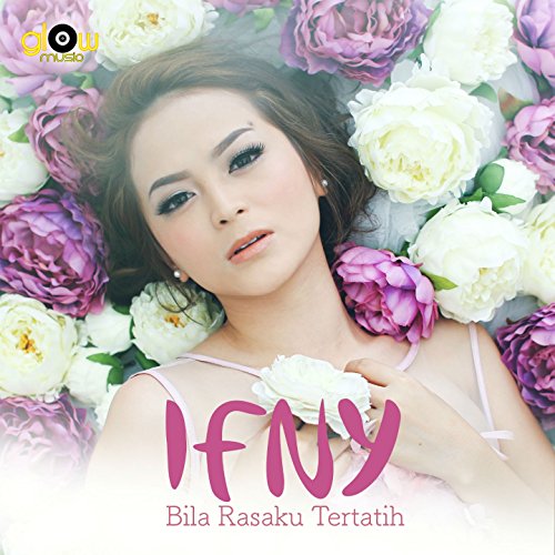 Écouter Bila Rasaku Tertatih par Ifny sur Amazon Music Unlimited