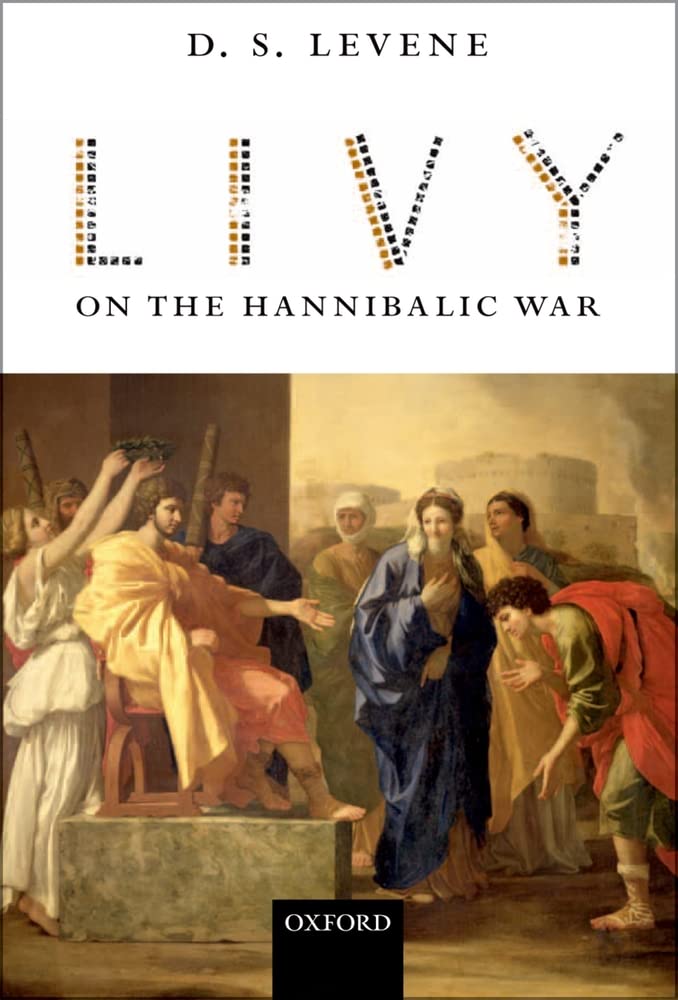 Amazon.com: Livy on the Hannibalic War: 9780198152965: Levene, D. S.: Books