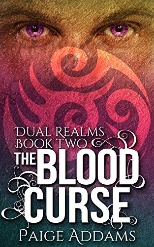 Amazon.com: The Blood Curse (Dual Realms Book 2) eBook : Addams, Paige: Kindle Store