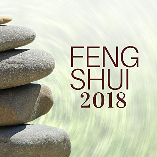 Play FENG SHUI 2018 - Una collección de Música Relajante para Relajar ...