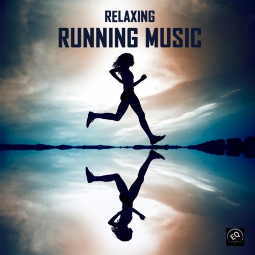 Amazon.com: Relaxing Running Music - Best Relaxing Music for Running ...
