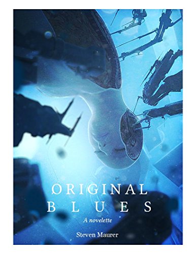 Amazon.com: Original Blues eBook : Maurer, Steven: Kindle Store