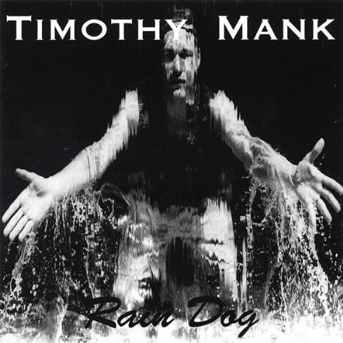 Timothy Mank - Rain Dog - Amazon.com Music