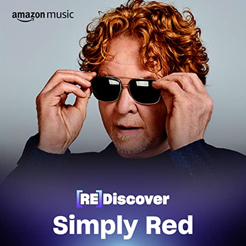REDISCOVER Simply Red Playlist on Amazon Music Unlimited