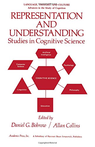 Representation and Understanding: Studies in Cognitive Science: Bobrow ...