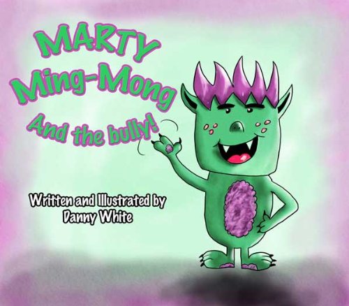 Marty Ming-Mong and the Bully (English Edition) - eBooks em Inglês na ...