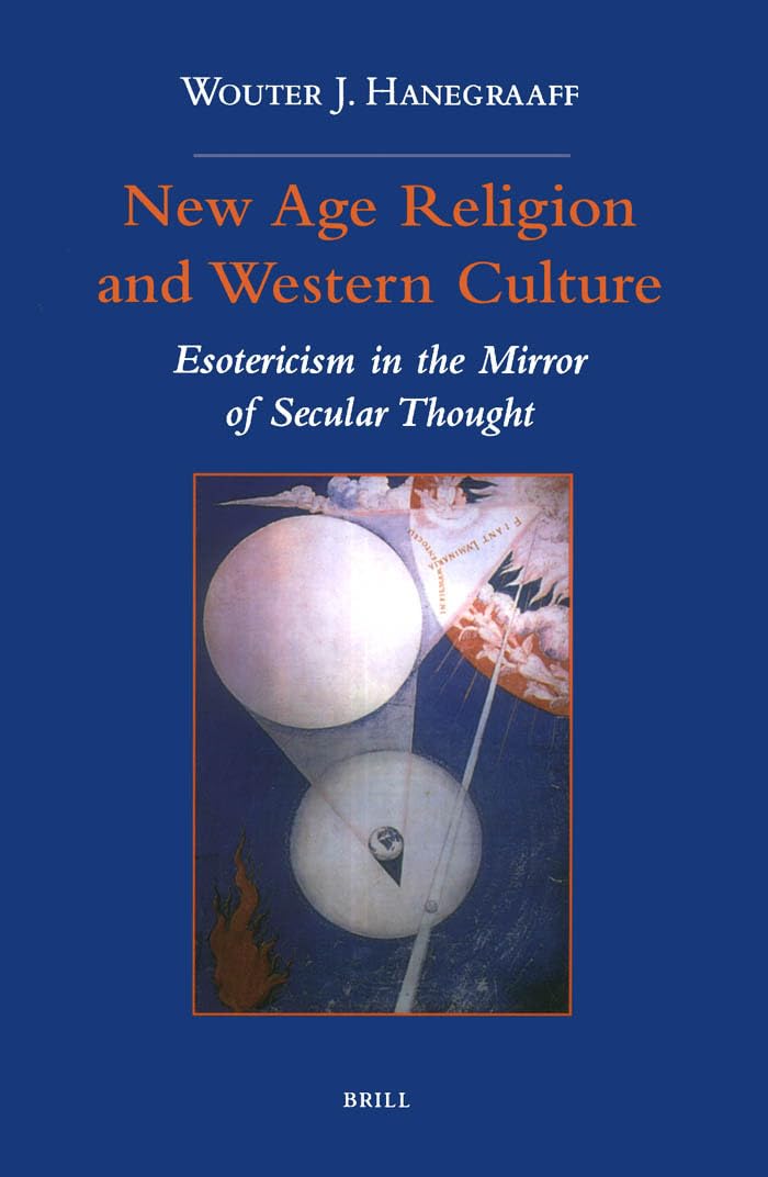 New Age Religion and Western Culture: Esotericism in the Mirror of ...