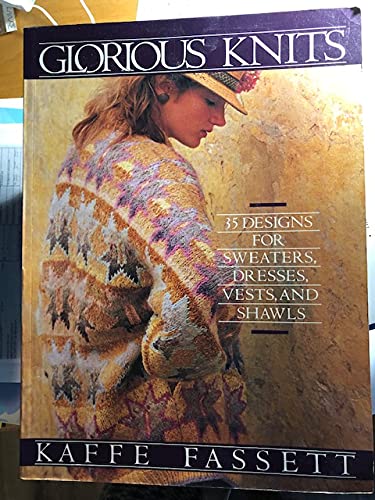Glorious Knits, 35 designs for sweaters, dresses, vests, and Shawls ...