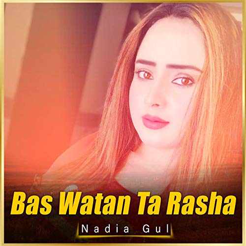 Amazon.co.jp: Bas Watan Ta Rasha : Nadia Gul: Digital Music