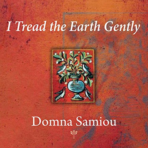 I Tread the Earth Gently by Domna Samiou on Amazon Music - Amazon.co.uk