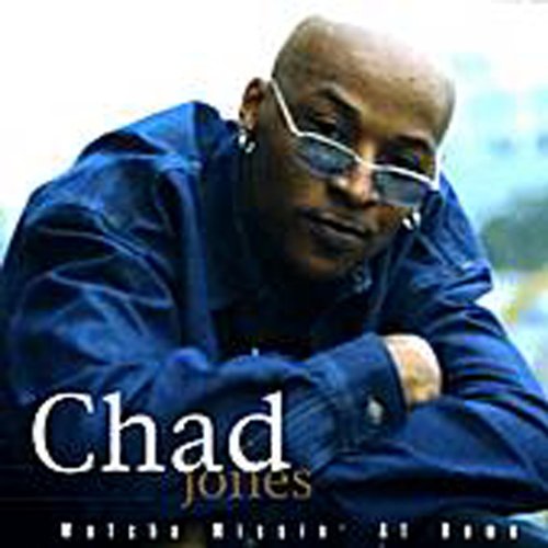 Amazon.com: Watcha Missin At Home : Chad Jones: Digital Music