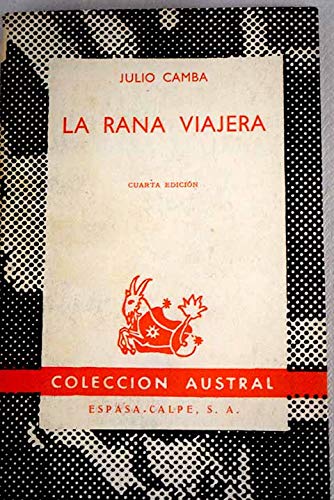 La rana viajera.: CAMBA, JULIO: Amazon.com: Books